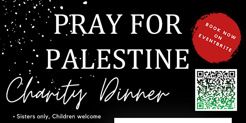 Pray for Palestine Charity Dinner – Muslim Event