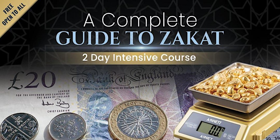 A Complete Guide to Zakat – Birmingham – Muslim Event