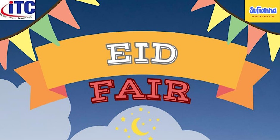 ITC Eid Fair – Muslim Event